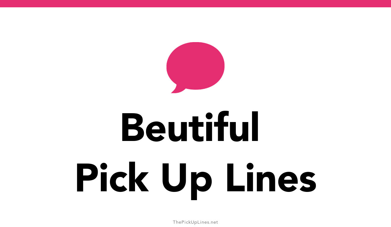 89+ Beutiful Pick Up Lines And Rizz
