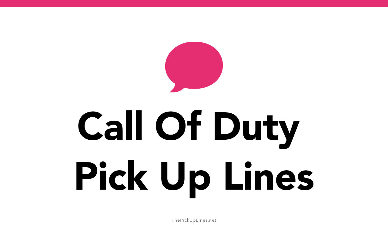 150+ Call Of Duty Pick Up Lines And Rizz
