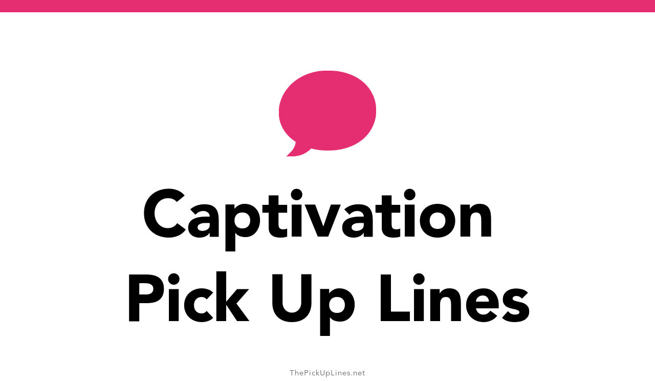 110+ Captivation Pick Up Lines And Rizz