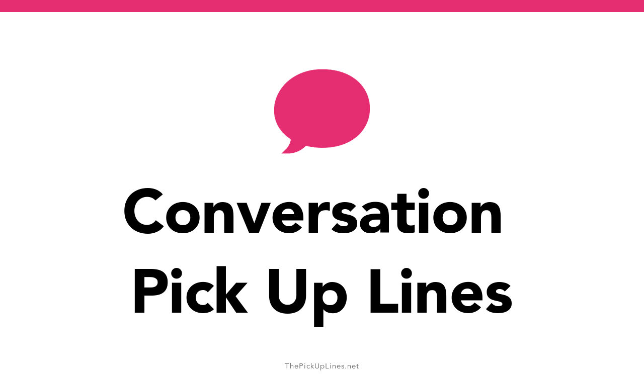 150+ Conversation Pick Up Lines And Rizz