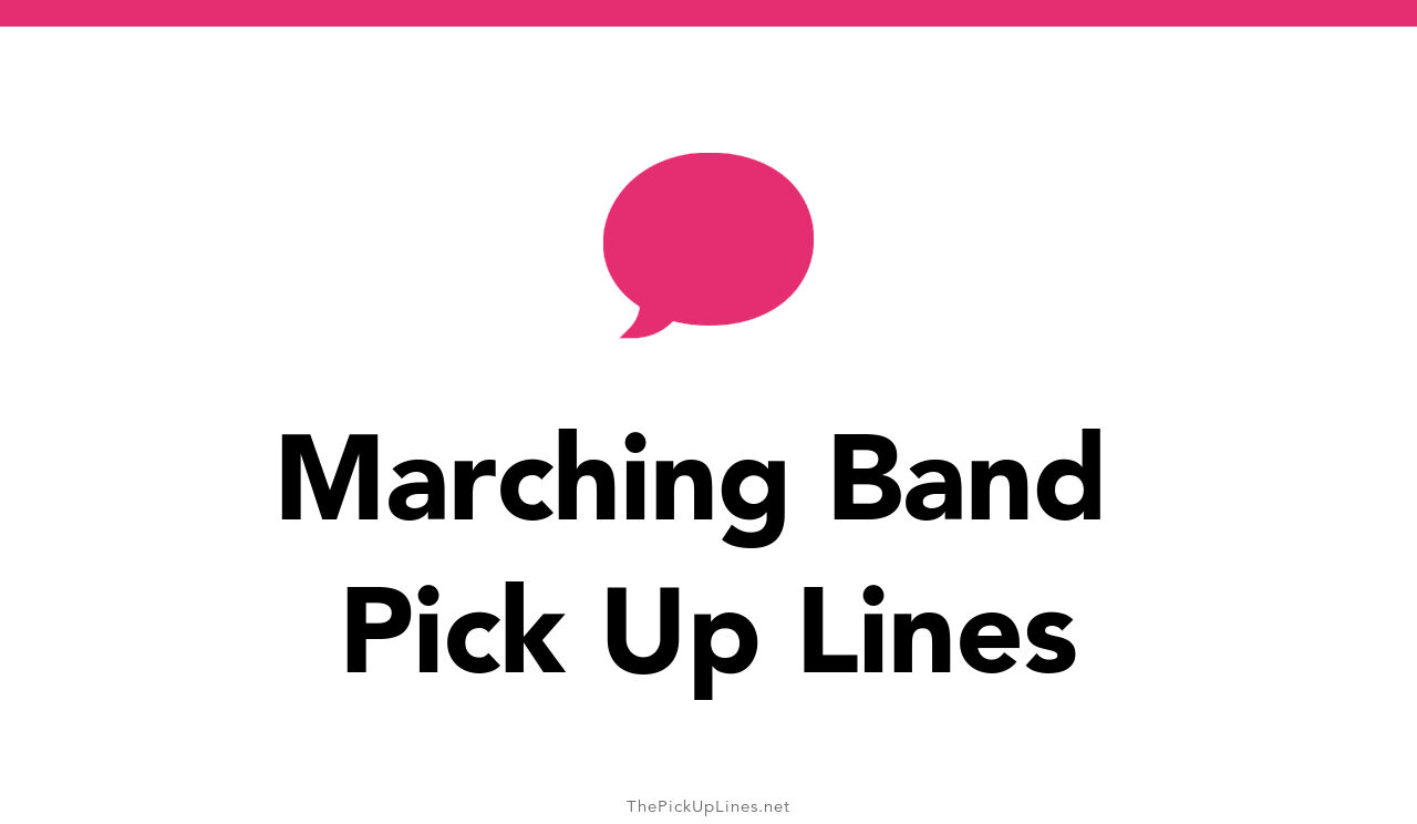 Band Geek Pick Up Lines